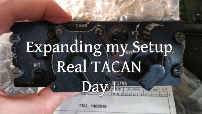 Expanding my Setup: Real TACAN – Day I – FlyAndWire