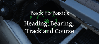 Back to Basics: Heading, Bearing, Track and Course – FlyAndWire