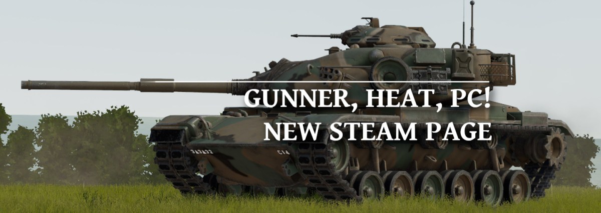 Gunner, HEAT, PC! new Steam page! – FlyAndWire