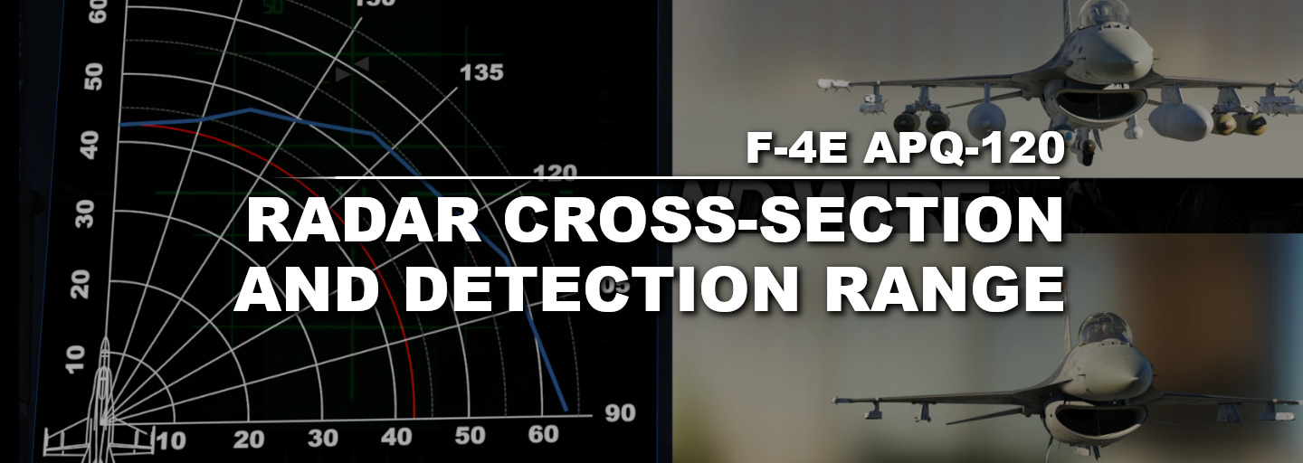 F-4E APQ-120 – Radar Cross-Section (RCS) and Detection range – FlyAndWire